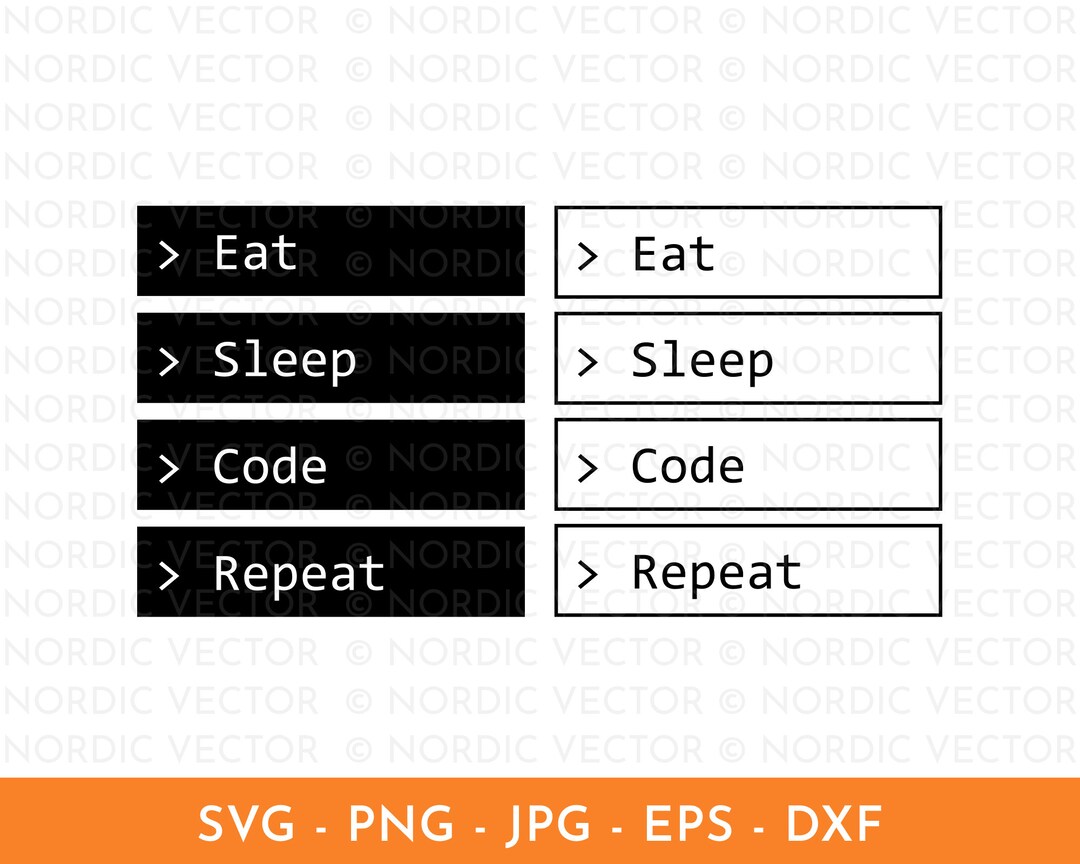 Programmer Svg Eat Sleep Code Repeat Svg Programming Svg Funny Coder Svg Nerdy Svg Png Dxf