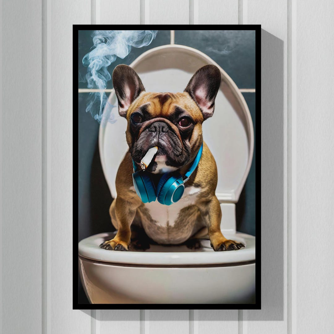 French Bulldog Art Print Frenchie Wearing Headphones Dog on Toilet ...