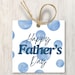 Happy Father’s Day Gift Tag, Father’s Day Gift Tag, Square Tag ...