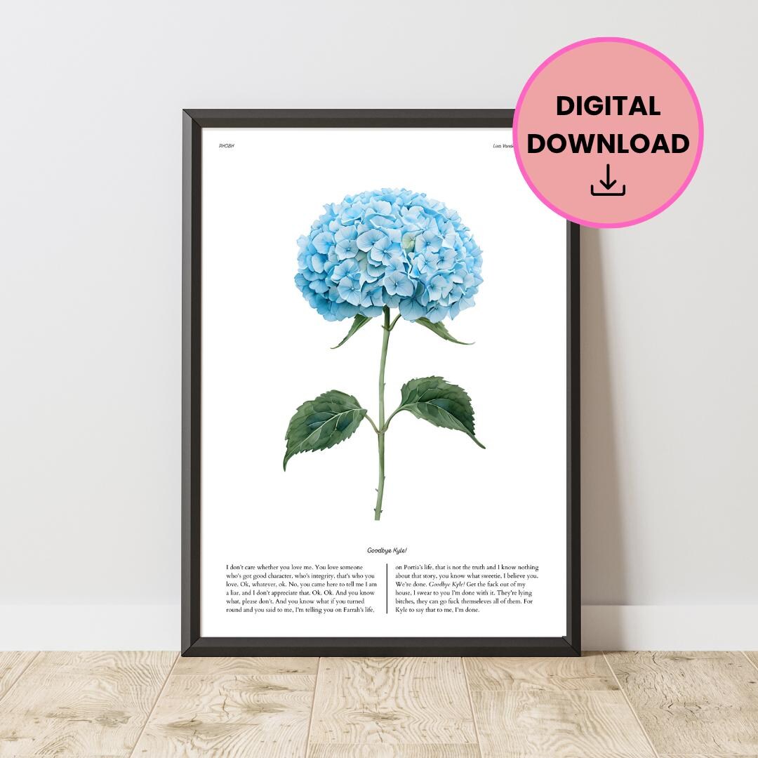 Goodbye Kyle! Quote Printable Art – Instant Download – RHOBH Wall Decor ...