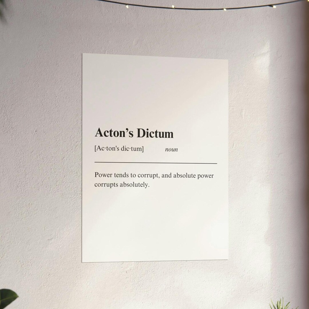 Acton's Dictum Poster: Integrity in Leadership for Your Office Decor ...