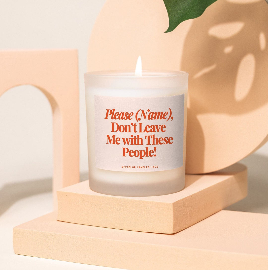 Personalized Don't Leave Me With These People - Etsy