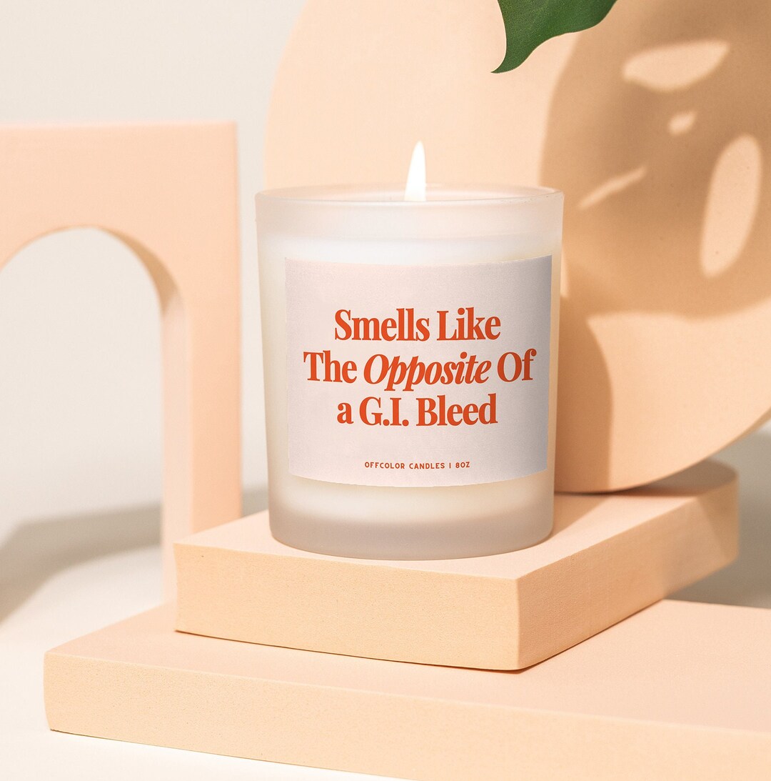 Smells Like Opposite of GI Bleed, Nurse Gift, Icu Nurse, Funny Candle ...