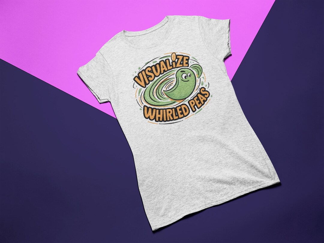 Visualized Whirled Peas Graphic Tee - Humorous Wordplay Shirt - Etsy