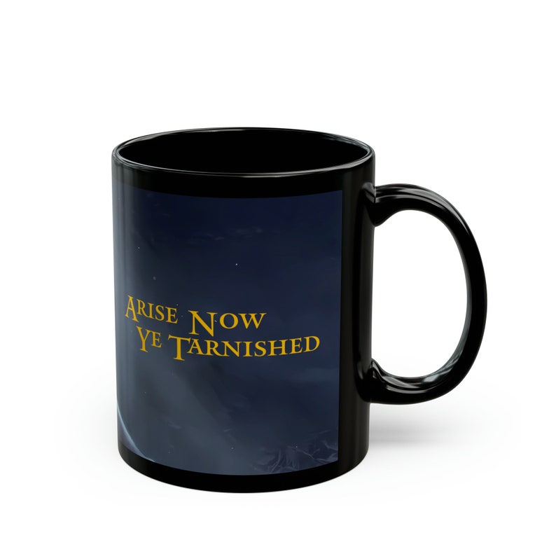 Arise Now Ye Tarnished - Marika - Elden Ring Mug Great for Gifts and ...