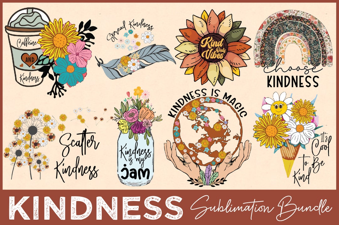 Kindness Svg Png Bundle Positive Quotes Raise Them Be King Vibes Retro ...