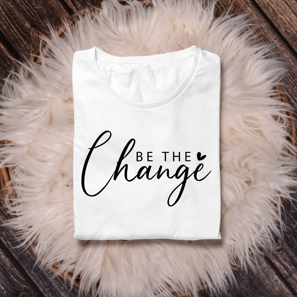 Be the Change Svg Png, Inspirational Quote Svg, Motivational Svg Shirt ...