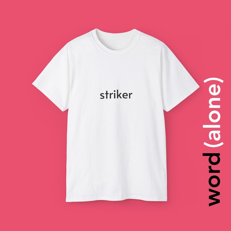 Striker - Minimalist Single-word Tee Featuring the Word, "striker" - Etsy