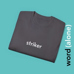 Striker - Minimalist Single-word Tee Featuring the Word, "striker" - Etsy