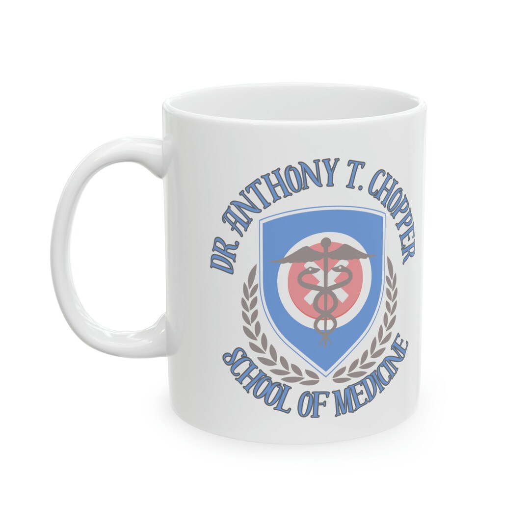 Dr. Anthony T. Chopper School of Medicine Ceramic Mug, 11oz (one Piece ...