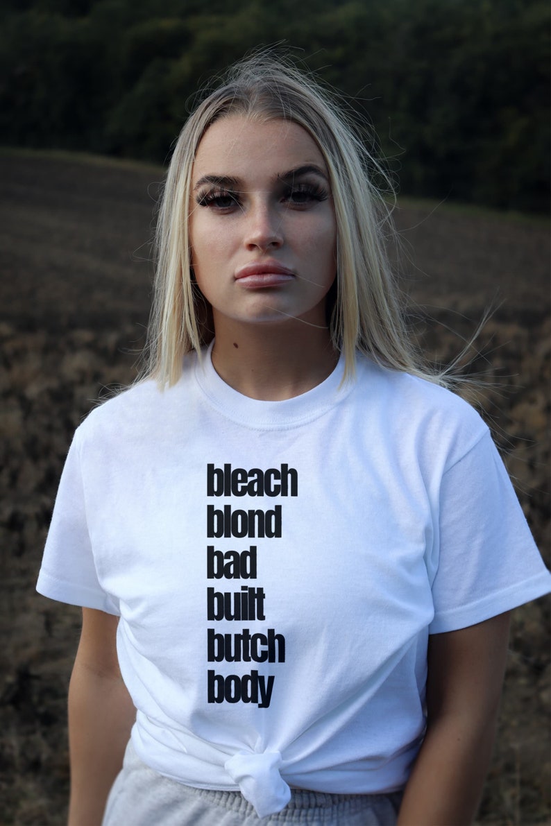Bleach Blonde Bad Built Butch Body Funny T-shirt, Funny Congressional ...