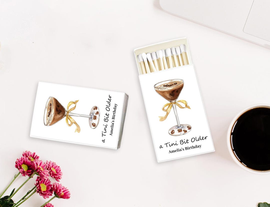 Espresso Martini Birthday Matchboxes/a Tini Bit Older Birthday Party ...