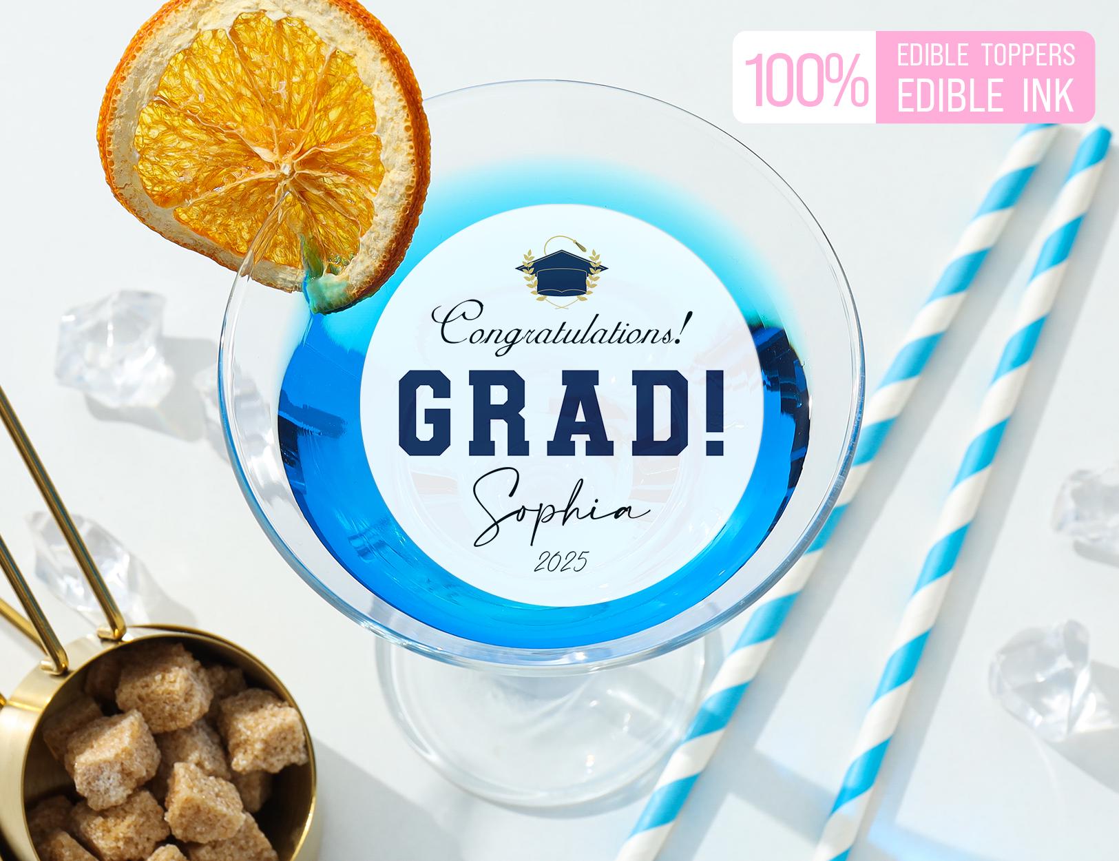 Congrats Grad EDIBLE Cocktail Topper/2025 Grad Party Martini Drink ...