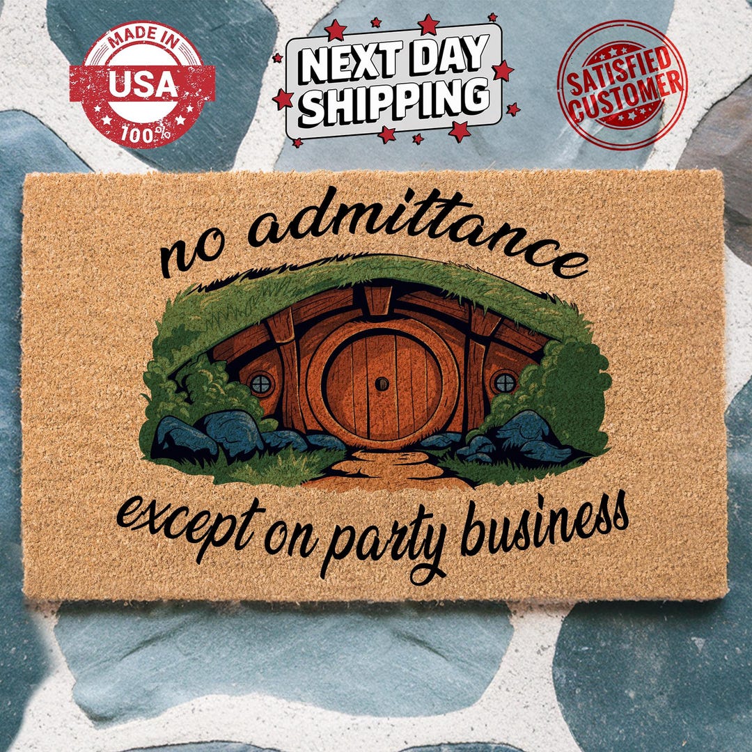 Welcome Mat, New Home Decor, No Admittance Except on Party Business ...