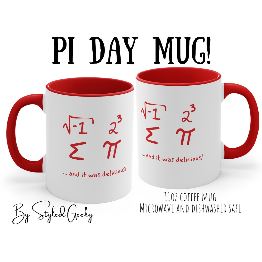 Mathematical Humor: I Ate Some Pie and It Was Good Coffee Mug science ...