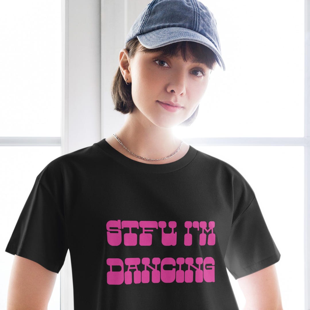 STFU I'm Dancing Boxy Crop Top: Pink Graphic Rave Tee - Etsy