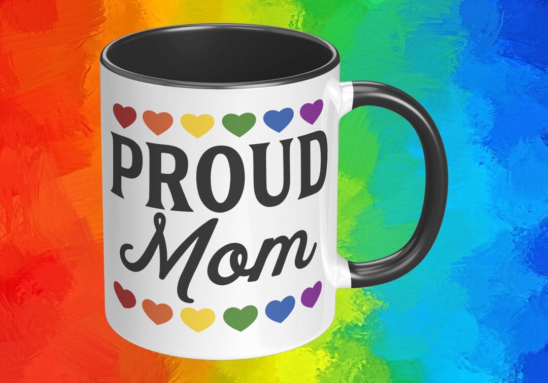 Proud Mom Pride Mug LGBT Pride, Gay Pride Mug - Etsy