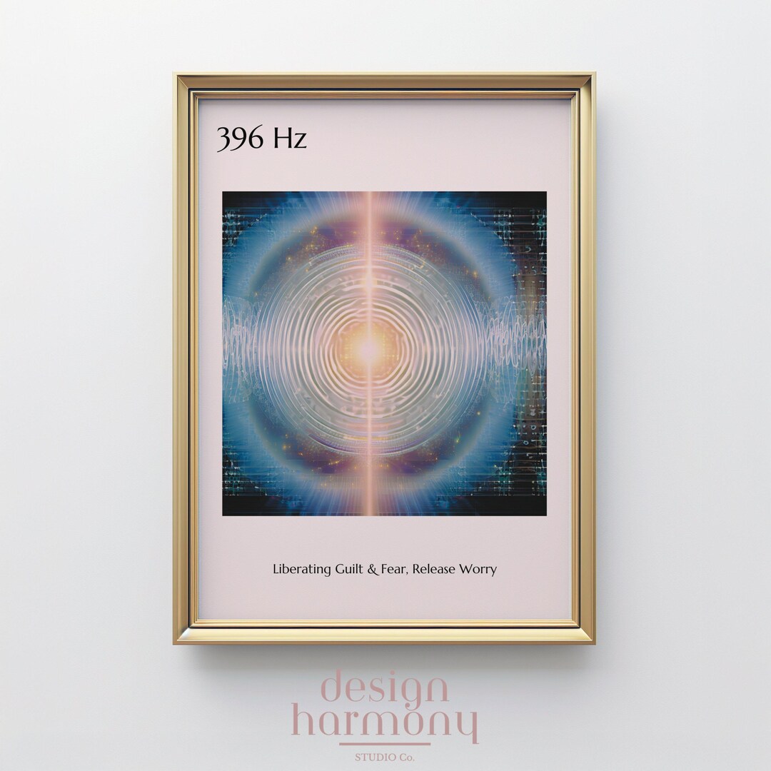 Solfeggio Frequencies Poster - 396 Hz, Liberating Guilt and Fear, Release Worry, Spiritual ...
