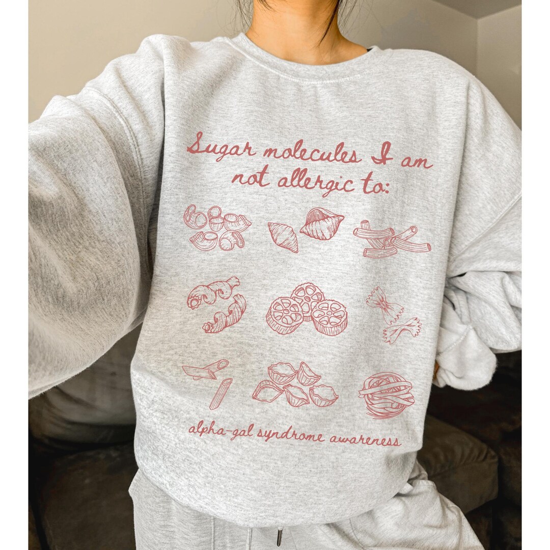 Alpha Gal Syndrome Sweatshirt Hidden Disability Sweater Pasta Shirt Chronic Illness Invisible ...