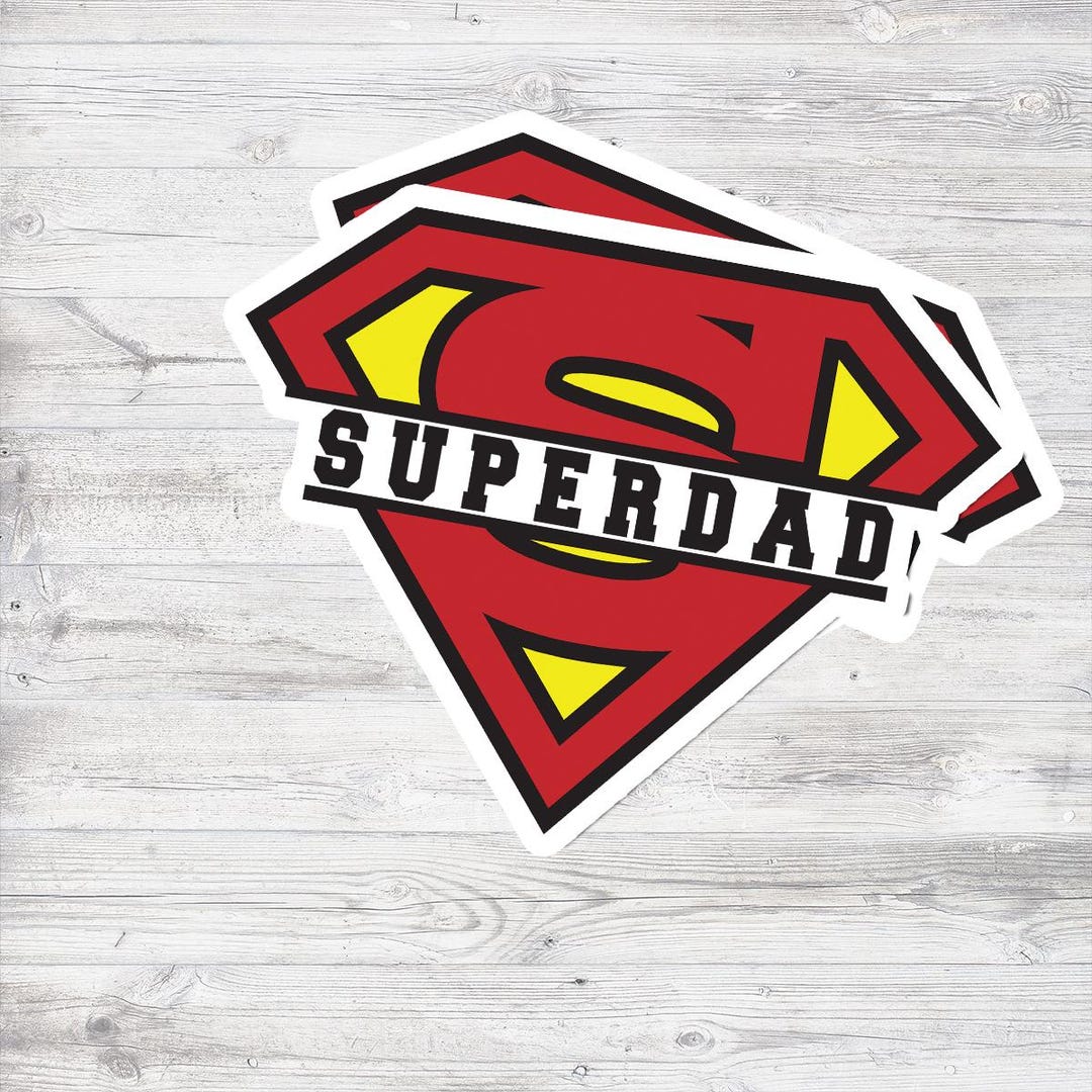 Super Dad Sticker, Father’s Day Gift Decal, Funny Hero Dad Vinyl ...
