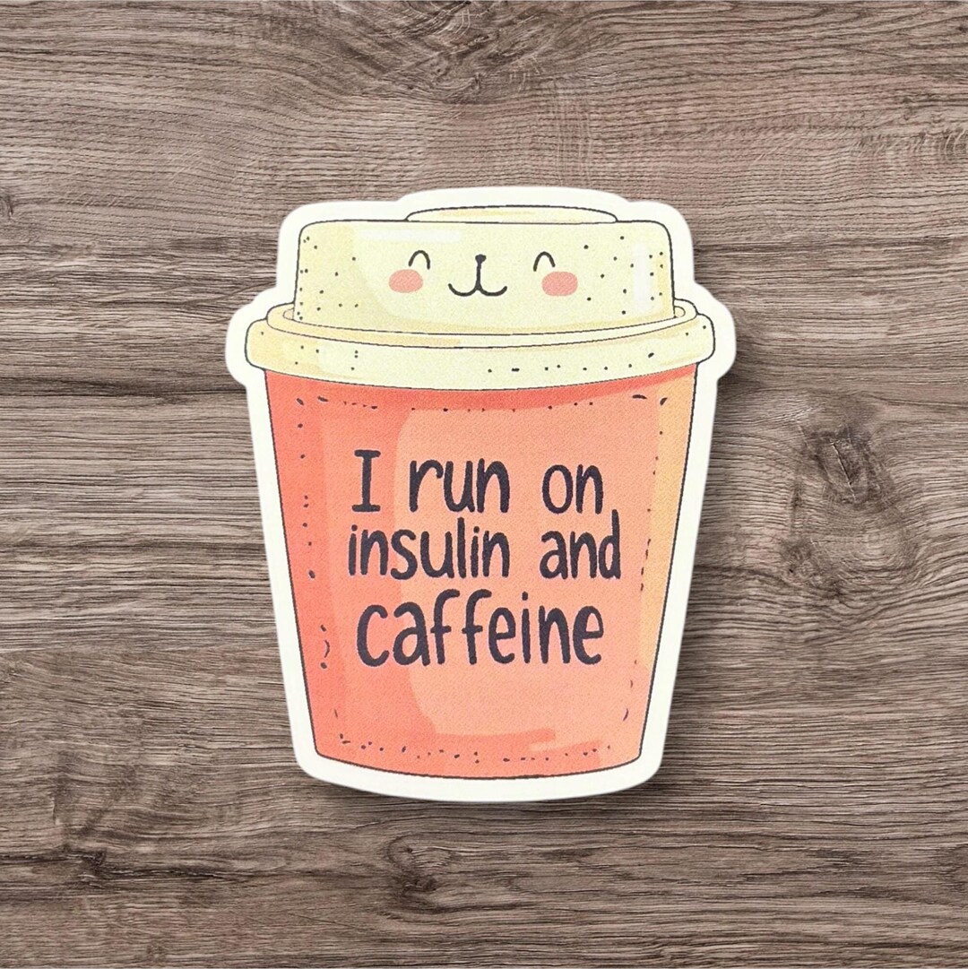 I Run on Insulin | Fun Diabetes Sticker | Type 1 Diabetes Decal | T1D ...