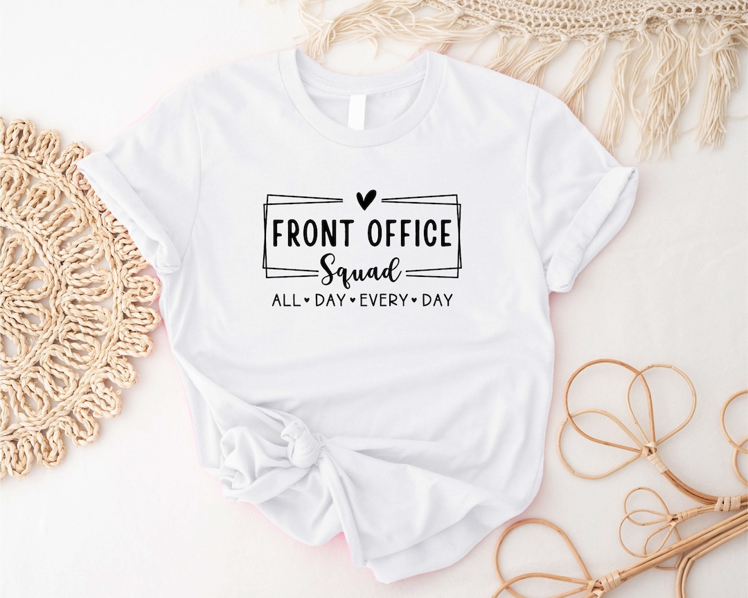 Front Office Squad T-shirt, Front Office Lady Shirt, Office Staff Tee ...