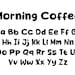 Morning Coffee - Handwritten Script Font, Cricut Fonts, Calligraphy ...