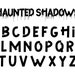 Haunted Shadows Font, Halloween Font, Spooky Font, Ghost Font, Witch ...