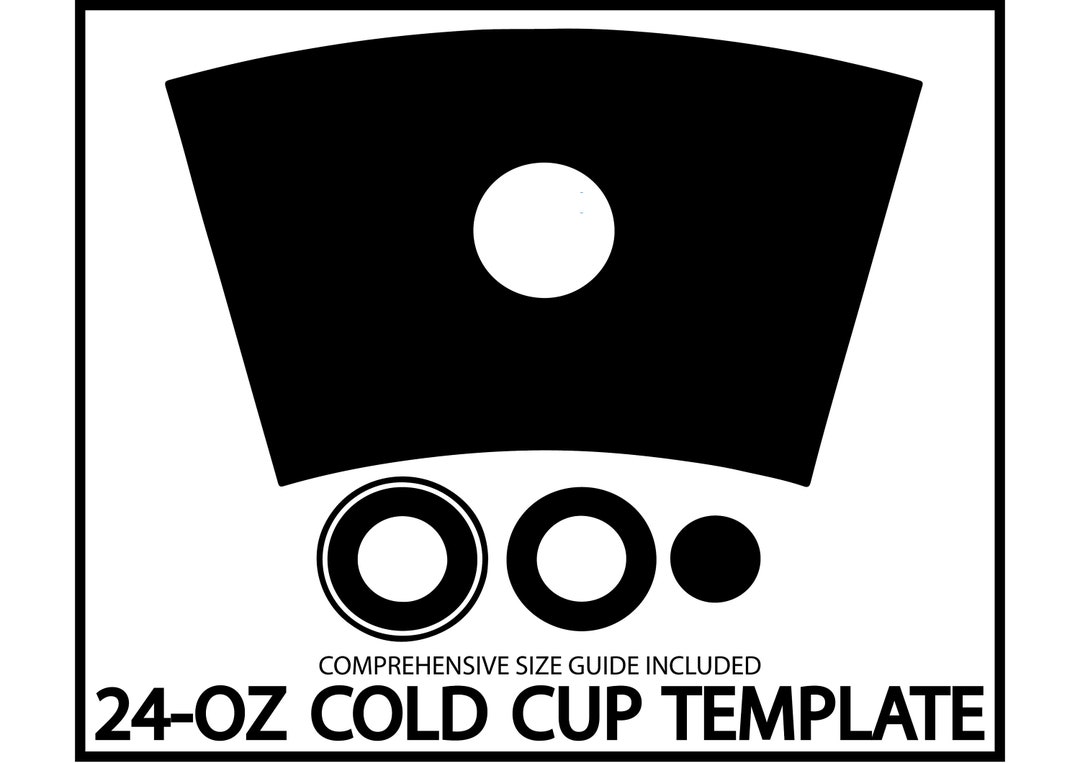 24oz Cold Cup Template Svg, Cold Cup Template Svg, Pre-sized Cold Cup ...