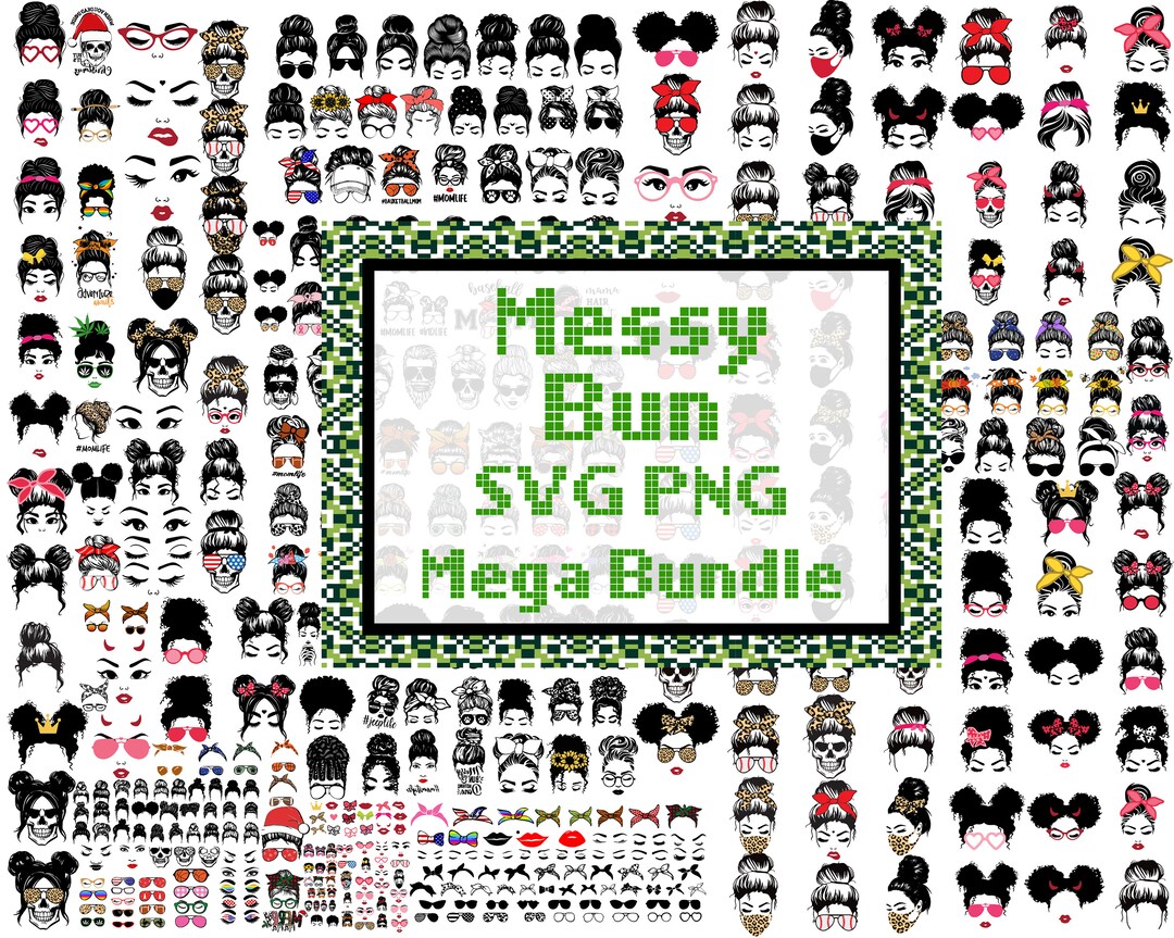 400+ Messy Bun SVG PNG Bundle, Messy Buns SVG, Mum Svg, Lady Svg, Woman ...