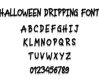 Dripping Font SVG, Dripping Alphabet, Dripping Cut Files, Svg Files for ...