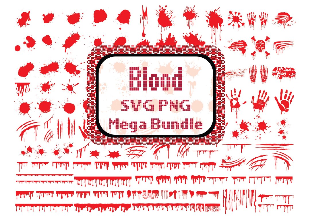 Blood SVG Bundle, Blood Frame Png, Blood Overlay, Blood Drip, Crime Svg ...