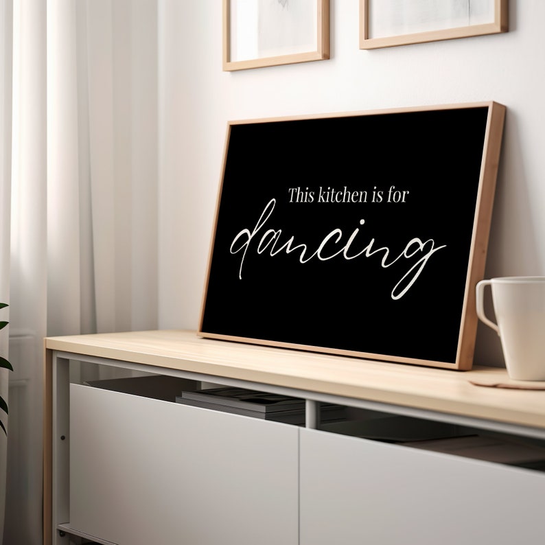 This Kitchen is for Dancing | Slogan Quote Print | Typography Print ...