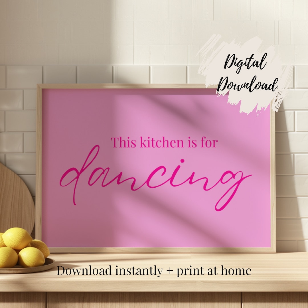 This Kitchen is for Dancing | Slogan Quote Print | Typography Print ...