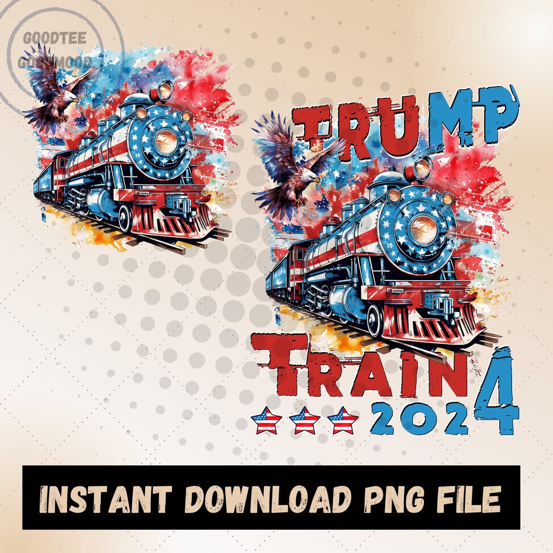 Trump Train Png, Trump 2024 Png, Free Trump Png, MAGA Trump 2024, Trump ...