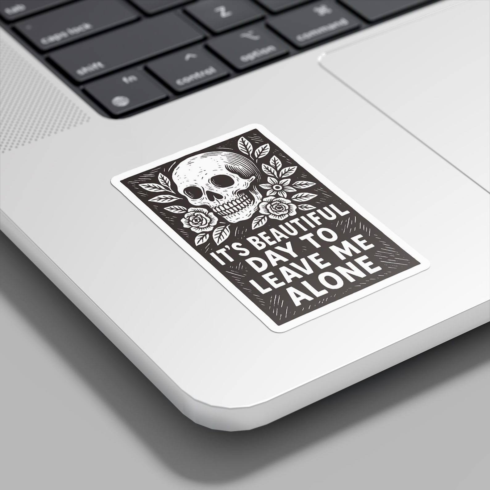 Its Beautiful Day to Leave Me Alone SVG Skull Flower Block Print Poster ...