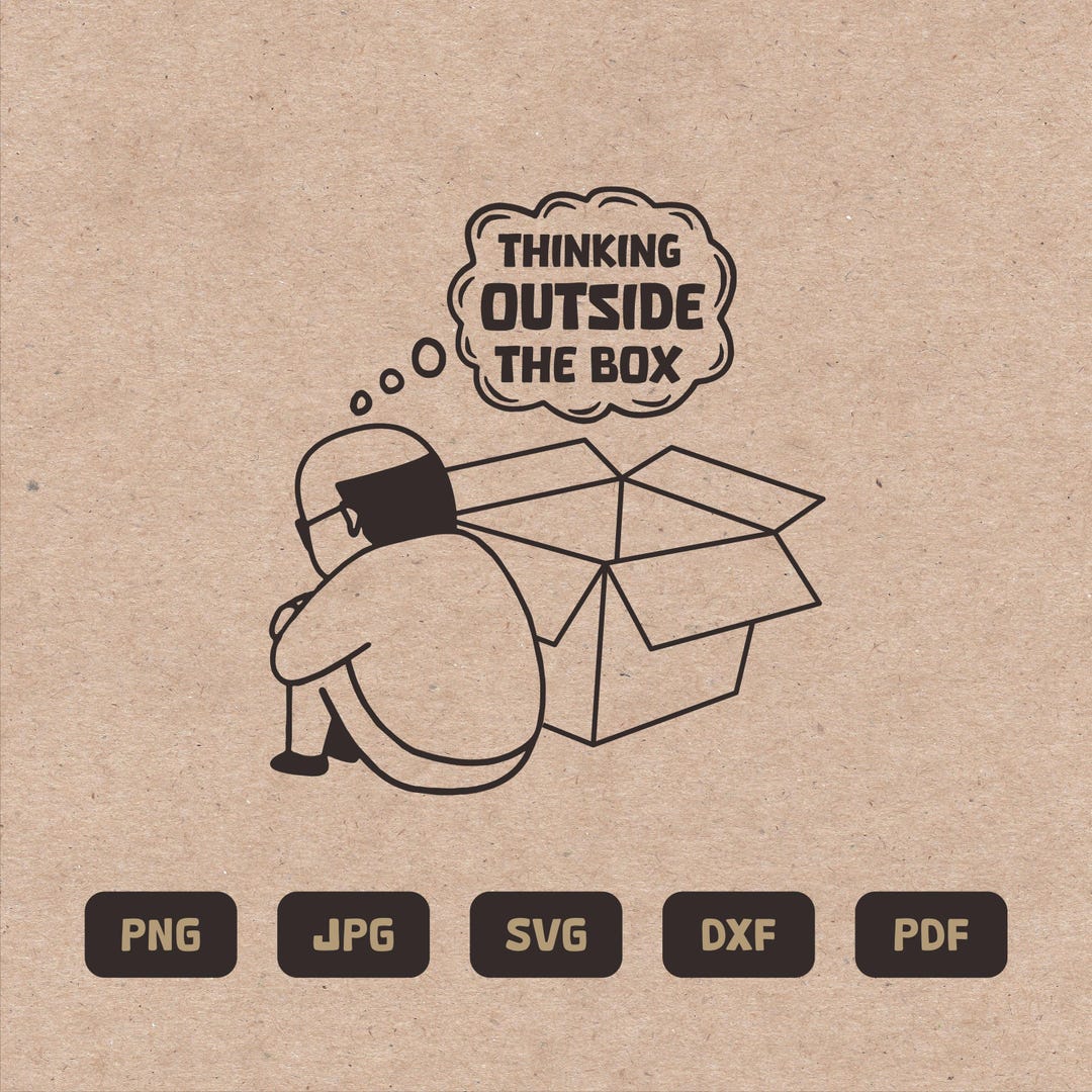 Thinking Outside the Box SVG, Trendy Quote Wall Art, Inspirational ...