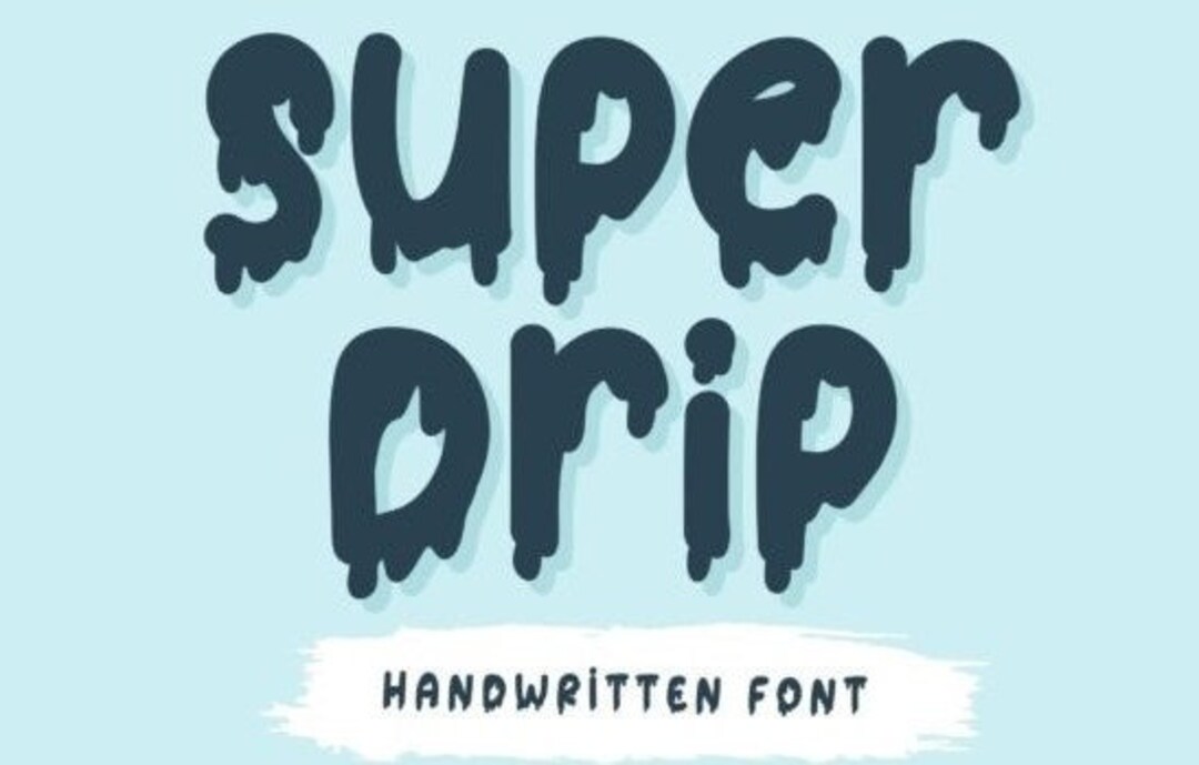 Super Drip Font, Cute Font, Handwritten Font, Wedding Font, Modern Font ...