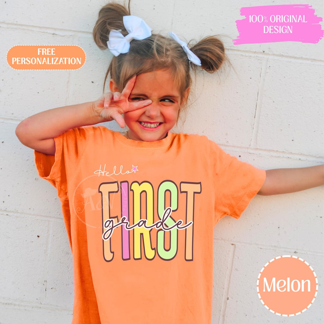 Comfort Colors® Hello First Grade Girl Shirt, Custom Teacher Team Back ...