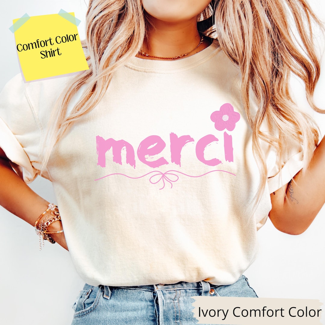 Comfort Color Merci Shirt, French Aesthetic Shirt, Parisian Style Tee ...
