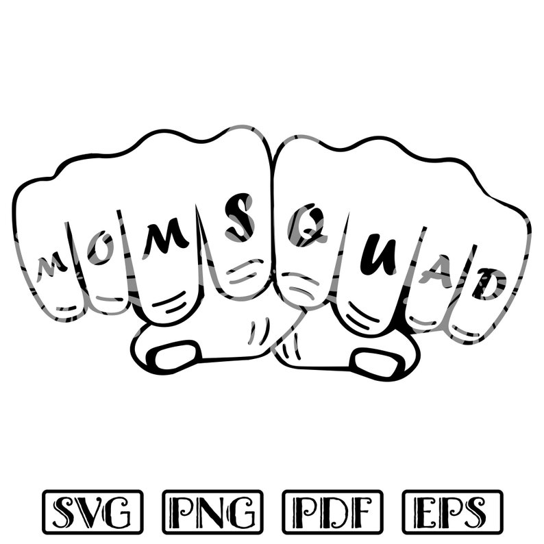 Mom Squad Fists Svg, Mom Squad Knuckles Svg, Tattoo Fists Png, Mom ...
