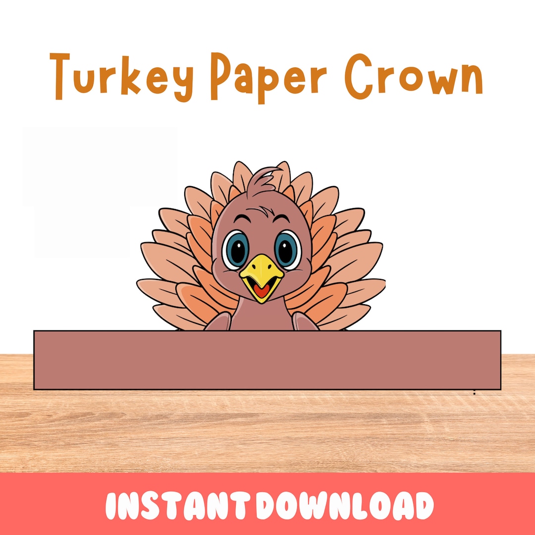 Thanksgiving Turkey Paper Crown, Kids Craft Activity, Printable, Turkey ...