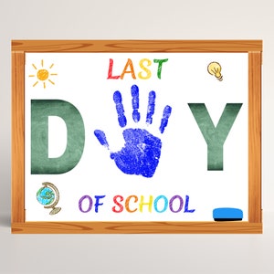 Last Day of School Handprint Craft, Back to School Printable, Handprint ...