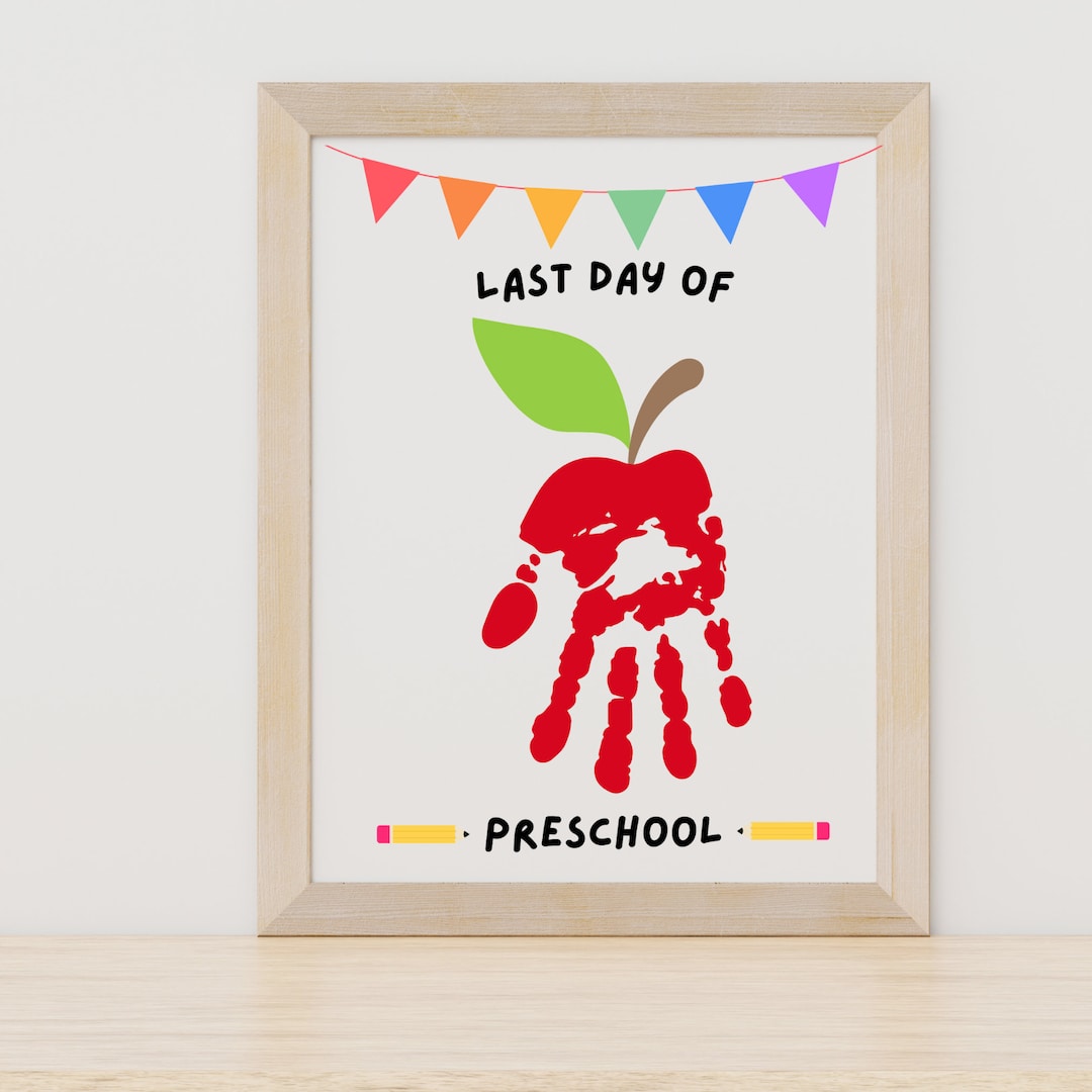 Last Day of Preschool Handprint Craft, Back to School Printable ...