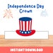 4th of July Paper Crown, Uncle Sam Hat, Patriotic Headband, Printable ...