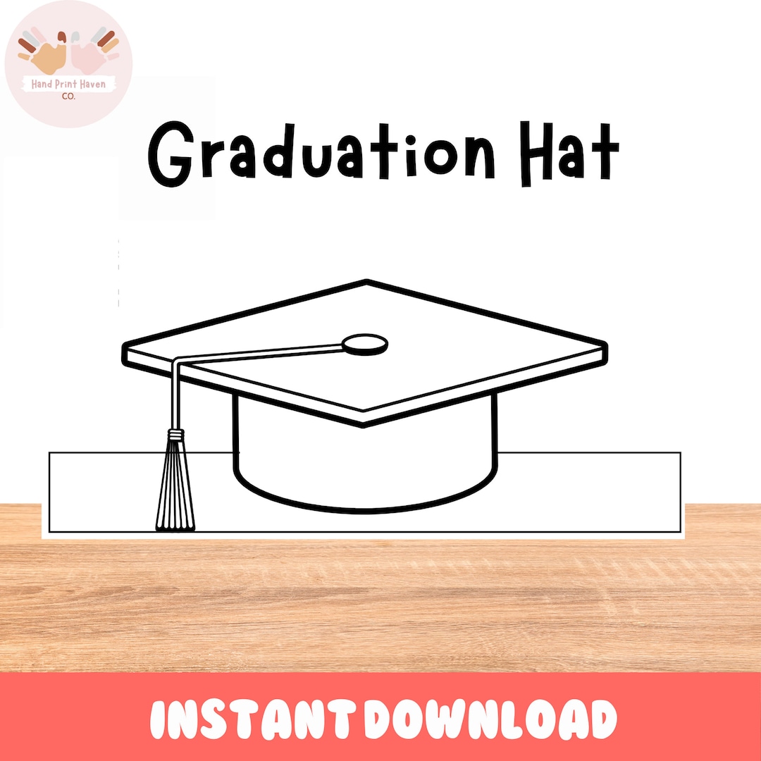 Graduation Printable Crown, Graduation Hat, Graduation Cap Craft, Last ...