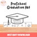 Preschool Graduate Printable Crown, Preschool Graduation Hat ...