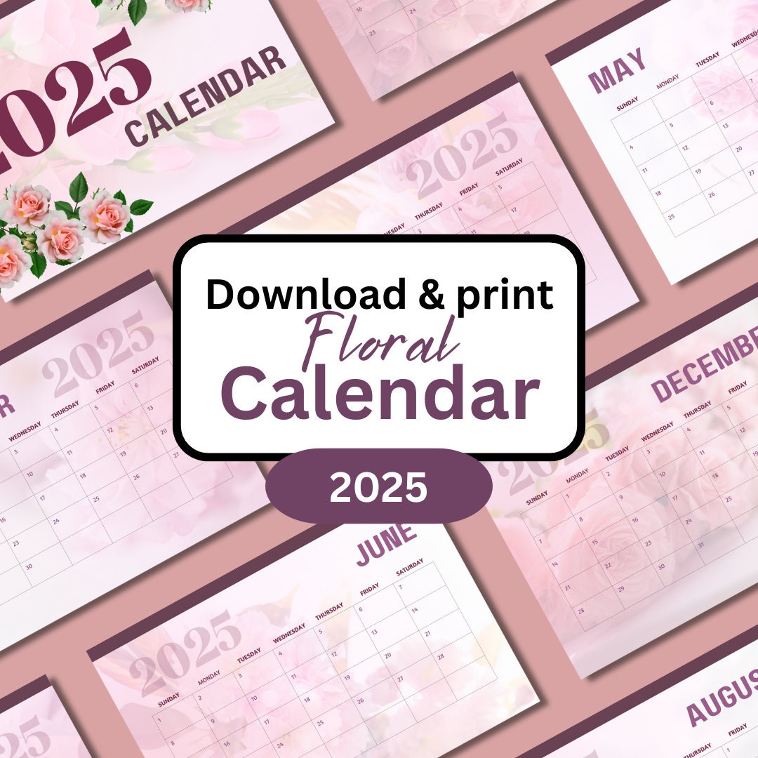 Floral-themed Calendar 2025 No.2 PDF & PNG Canva Template Included ...