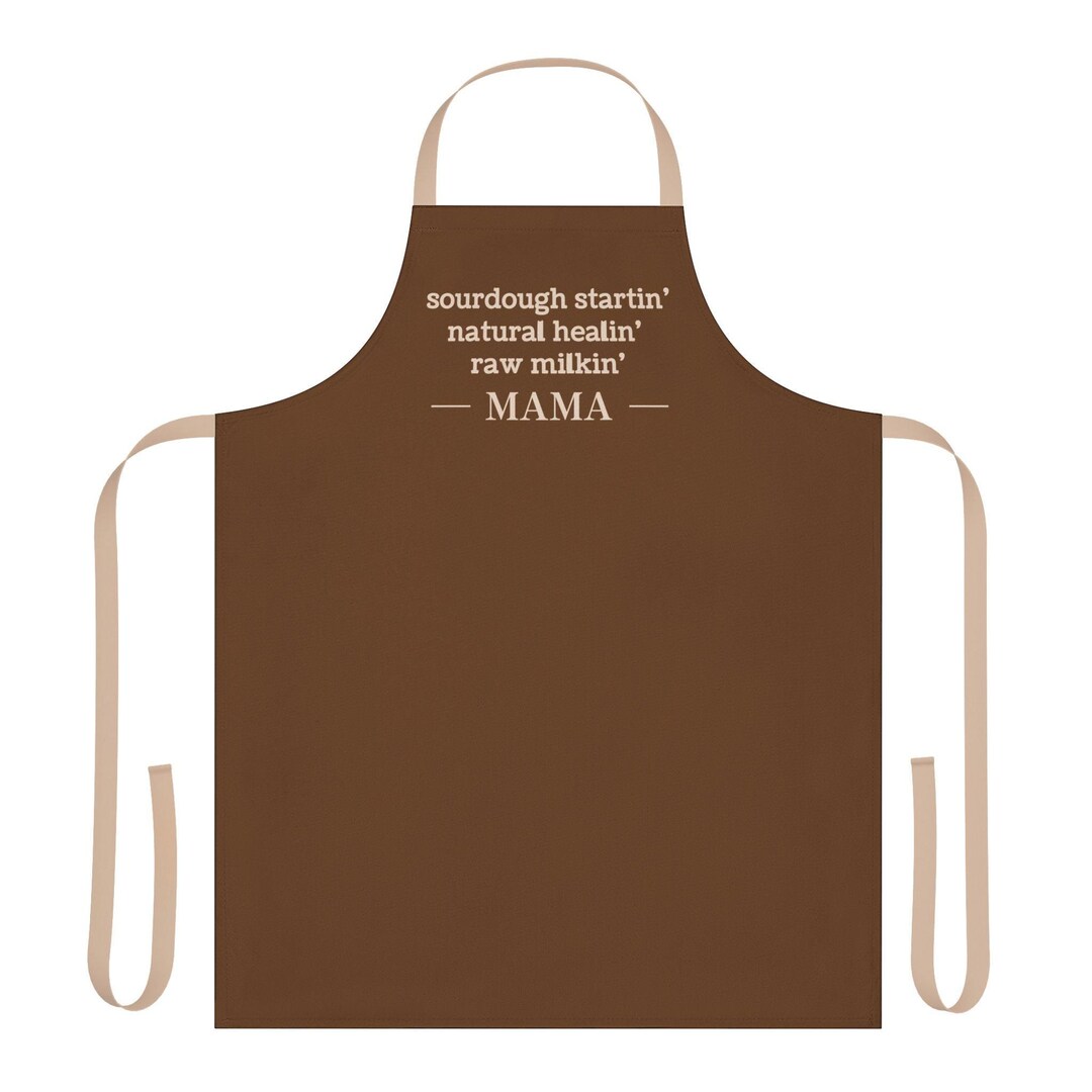 Sourdough Startin' Mama Apron, Feed My Sourdough Starter Apron, Raw ...
