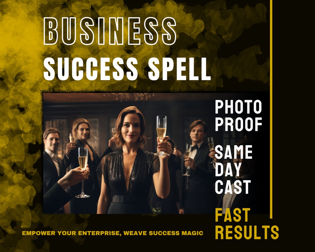 Business Success Spell, Same Day Cast, Fast Spell Casting, Attract ...